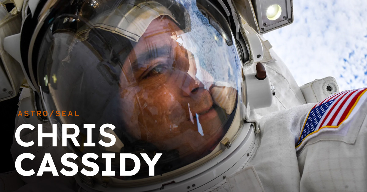 Chris Cassidy Official Website - NASA Astronaut + Navy SEAL